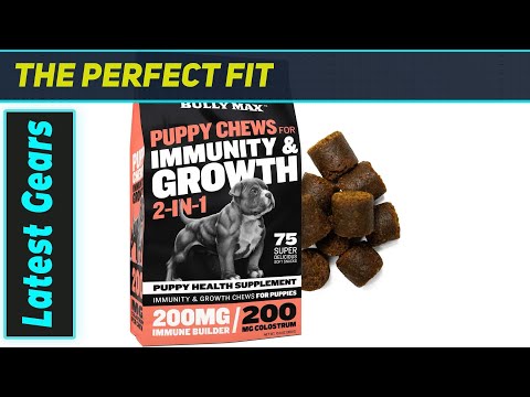 Bully Max Puppy Chews: Top Immune Booster
