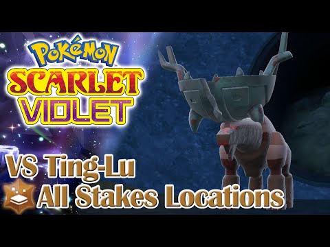 Pokemon Scarlet & Violet - Catching Ting-Lu (+All Stakes Locations)