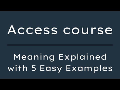 Access course Meaning in English With 5 Example Sentences, Access course meaning in English