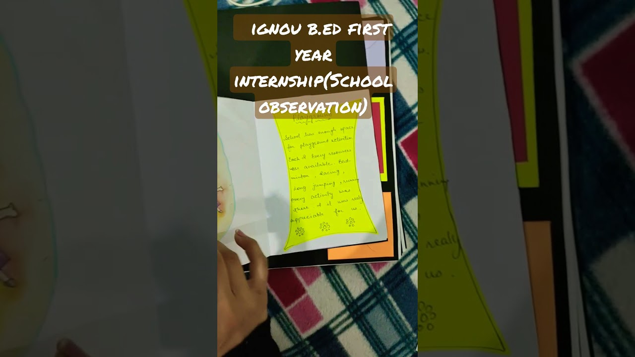 ignou b.ed first year internship(School observation)