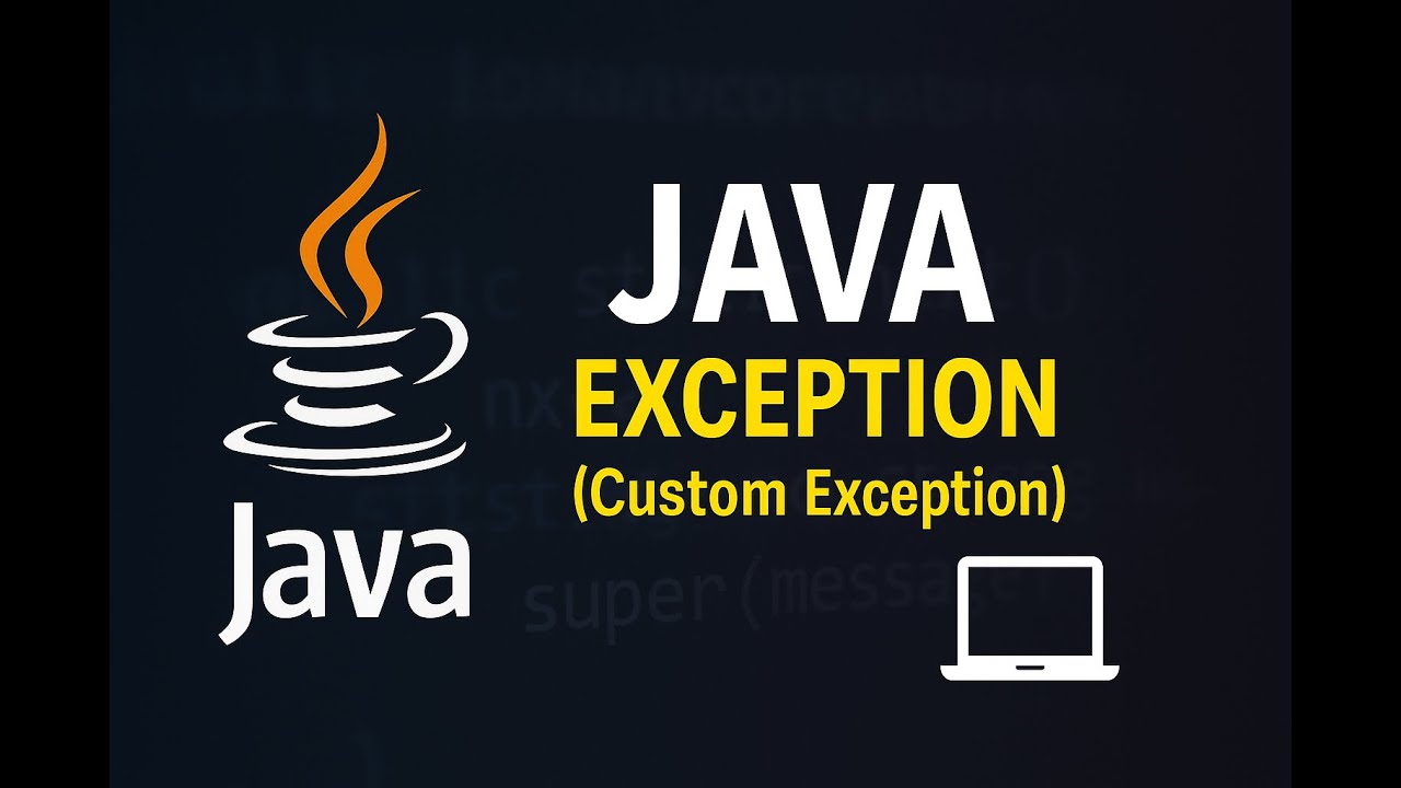 Java Tutorial #14 – Exceptions (Custom Exception)