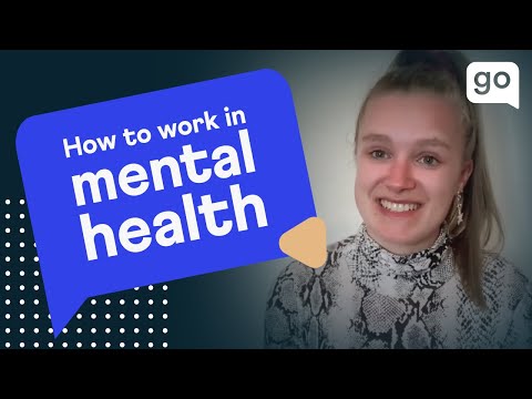 How to work in mental health? Working for the NHS as a Mental Health Practitioner