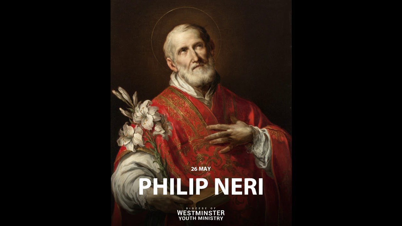PRAYERS TO ST PHILIP NERI, Patron St of Laughter, Humor and Joy | St Philip Neri, Pray for Us