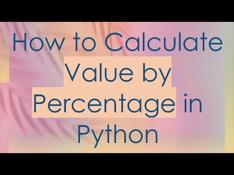 How to Calculate Value by Percentage in Python