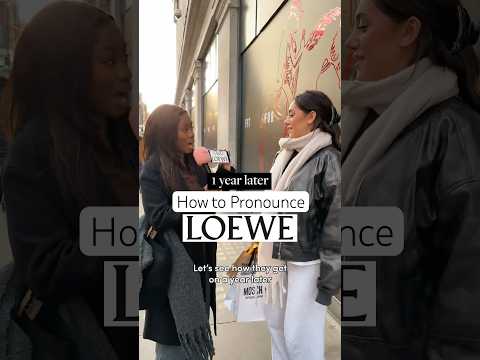 How To Pronounce: LOEWE