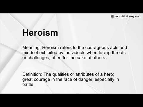 Heroism Meaning