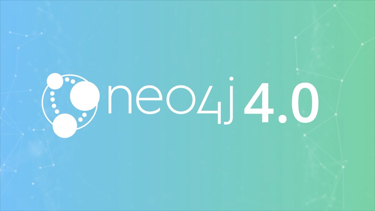 Video: Neo4j 4.0: The Next-Generation Graph Database Built for Unlimited Scale and Operational ...