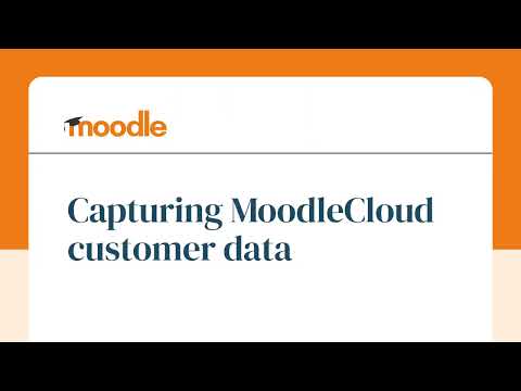 Showcase Short | Capturing MoodleCloud customer data