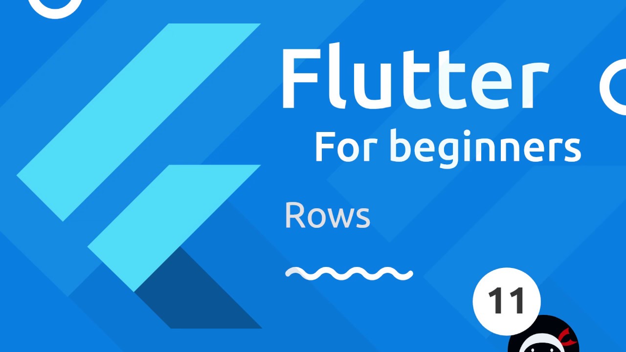 Flutter Tutorial for Beginners #11 - Rows