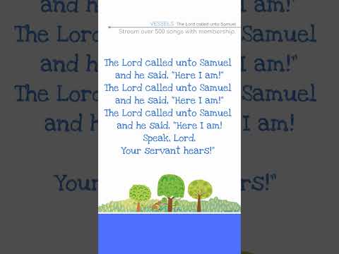 The Lord called unto Samuel - Children’s Christian Songs, TheBibleTellsMeSo.com