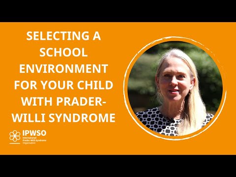 Selecting a school environment for your child with Prader-Willi syndrome