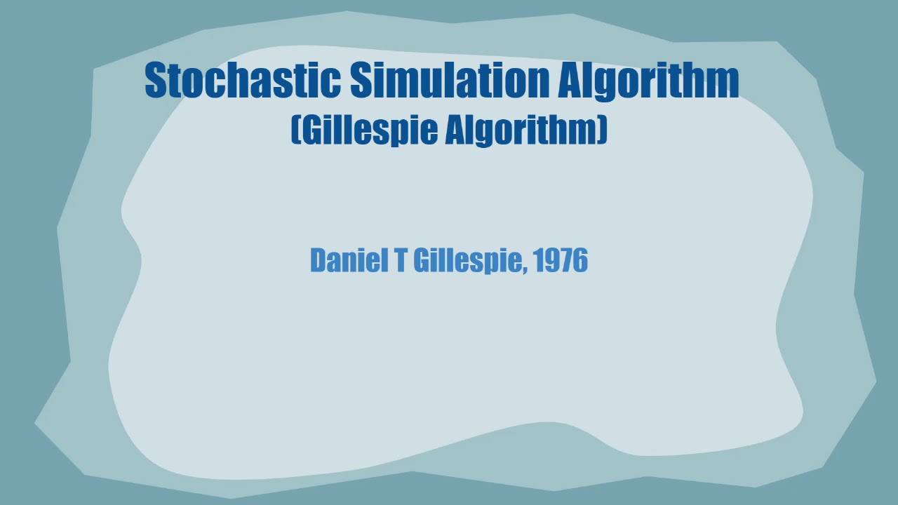 Stochastic Physics in Biology: the Gillespie Algorithm (Breakthrough 2019)