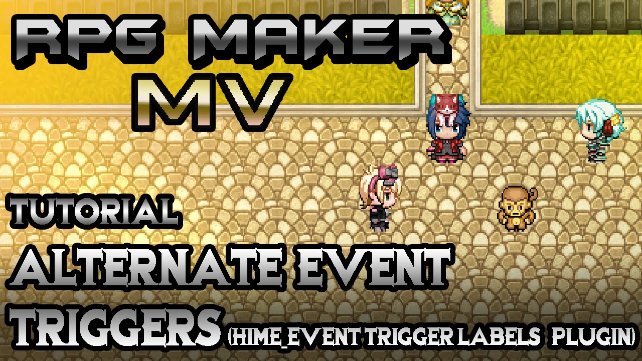 RPG Maker MV Tutorial: Alternate Event Triggers! (HIME_EventTriggerLabels Plugin)