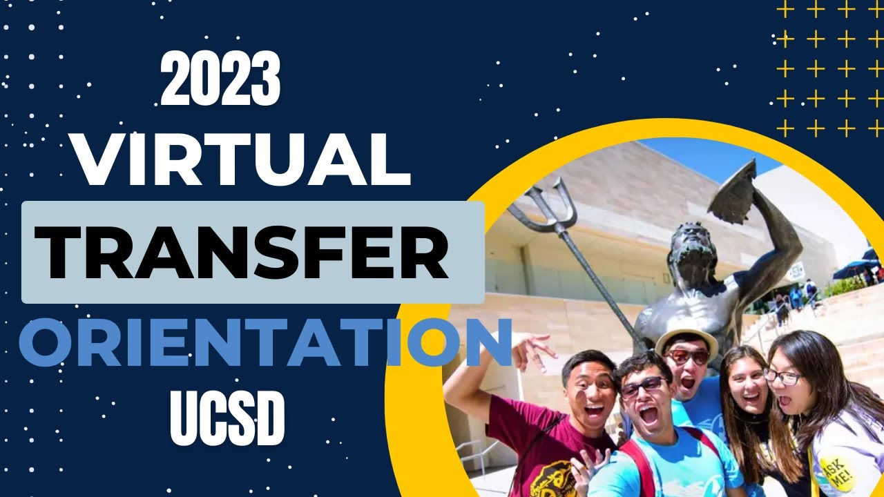 2023 UCSD Transfer Orientation