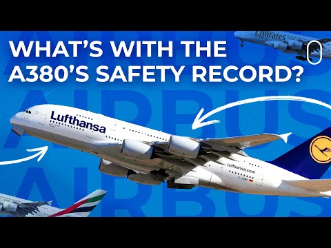 Why Does The Airbus A380 Have Such A Good Safety Record?