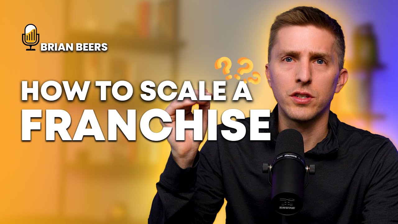 5 STEPS TO SCALE A FRANCHISE