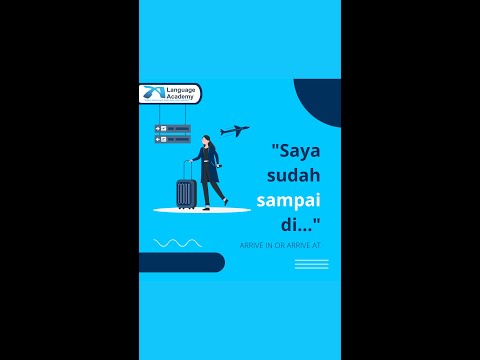 Contoh Bahasa Inggris - ARRIVED AT dan ARRIVED IN