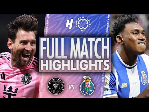 Inter Miami vs Porto - FULL Match Highlights & Goals | 2025 FIFA Club World Cup
