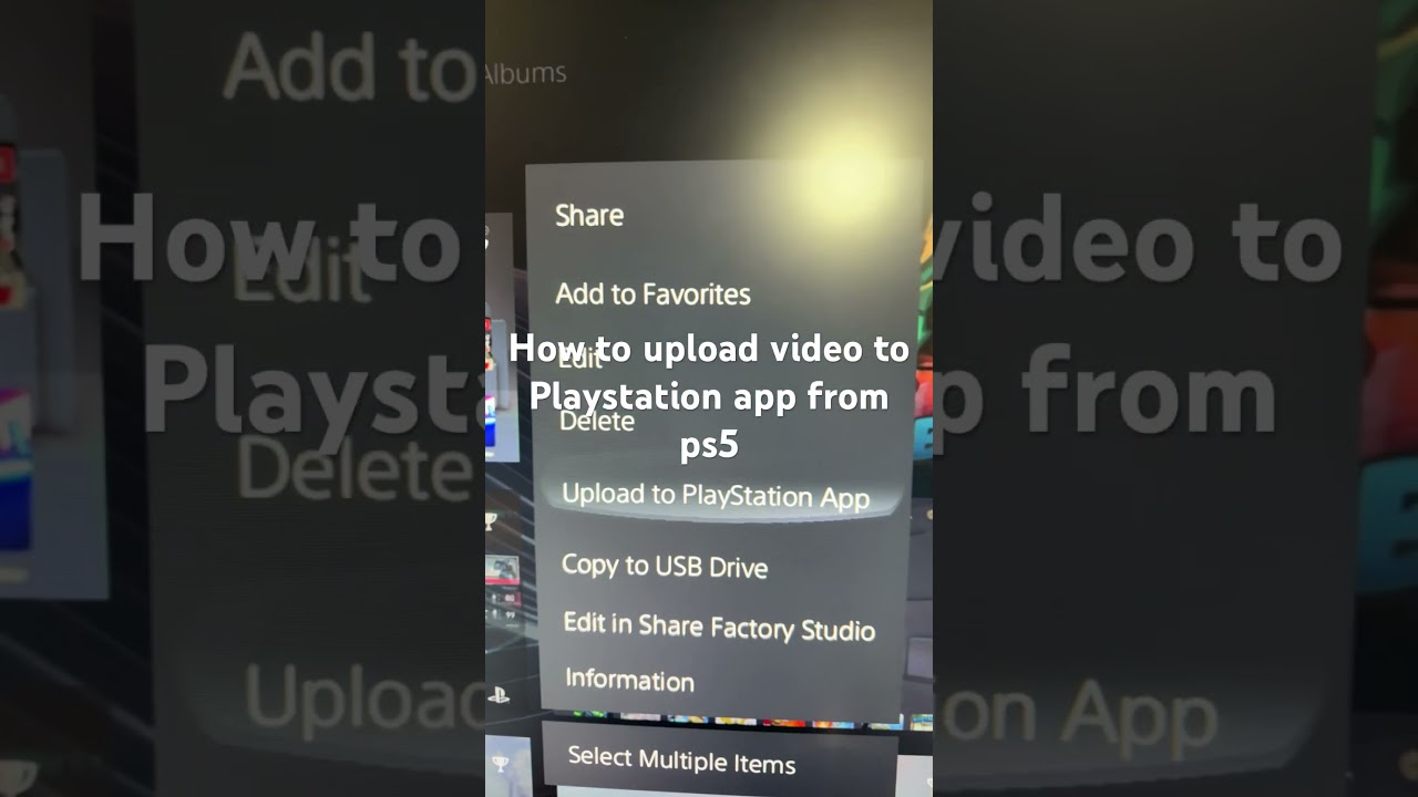 How to upload video to Playstation app from ps5