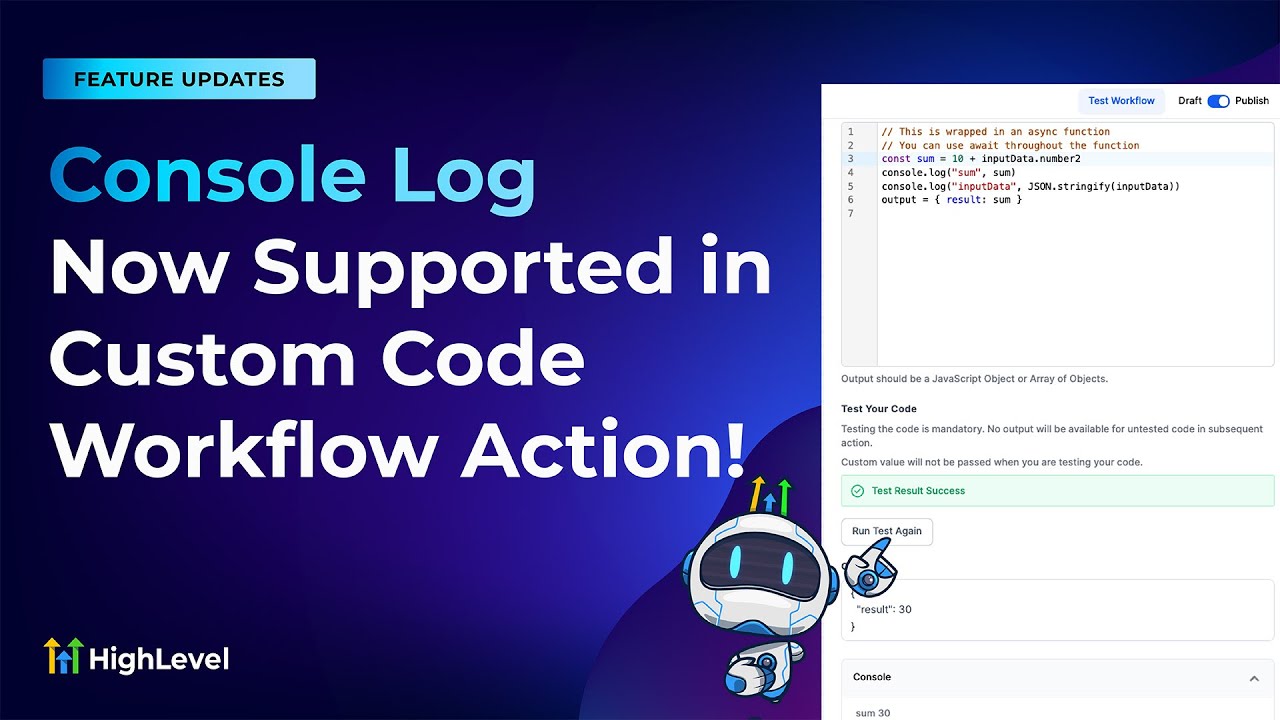 Console Log Now Supported in Custom Code Workflow Action!