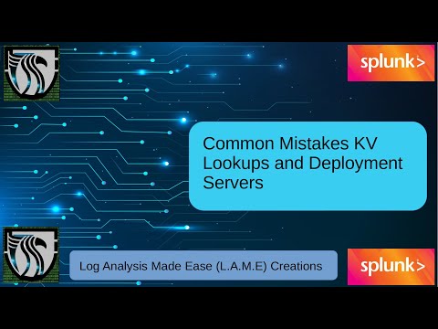 Splunk Tutorial For Beginners | Common Mistakes | Deploying KV Lookups with a Deployment Server
