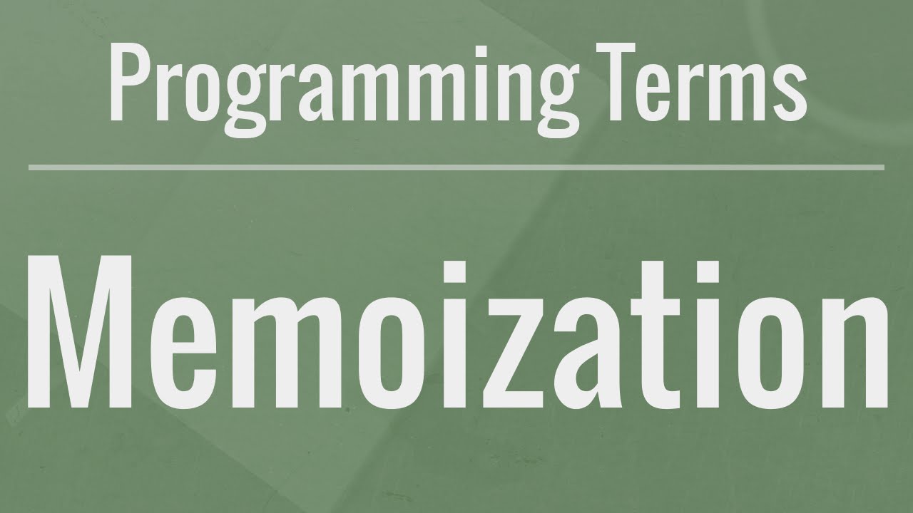 Programming Terms: Memoization