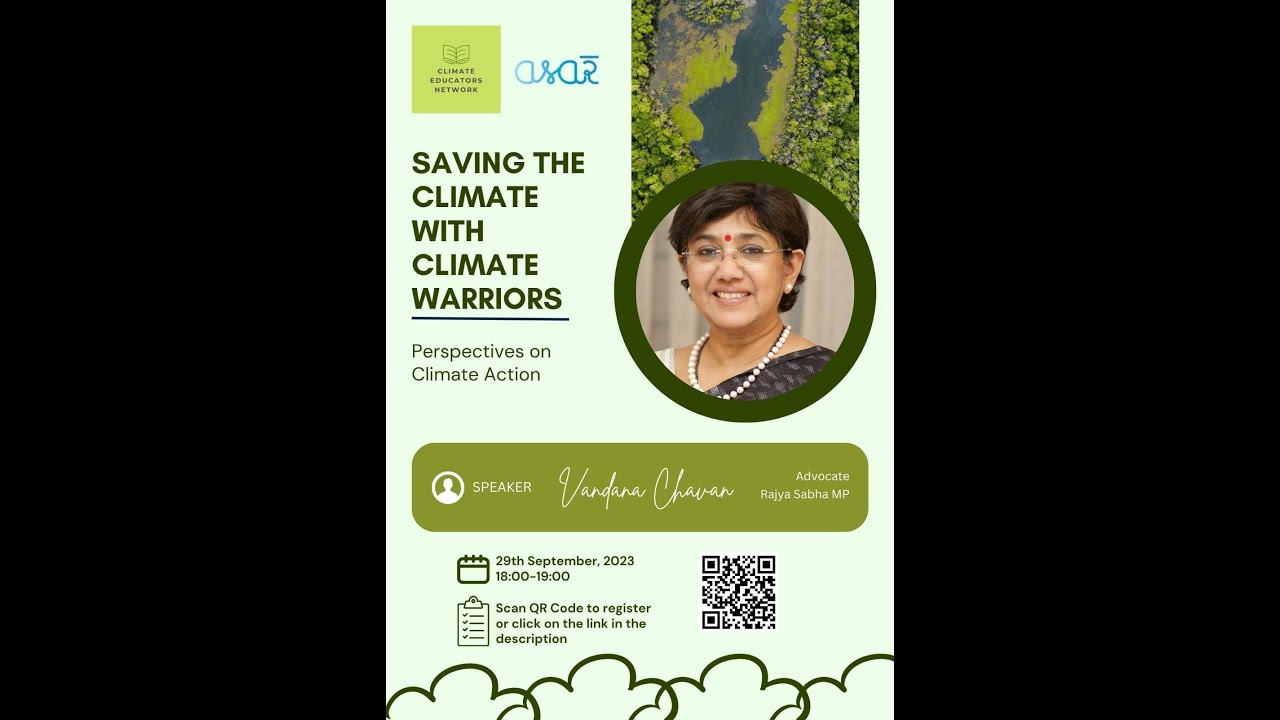 Saving the Climate with Climate Warriors - Vandana Chavan