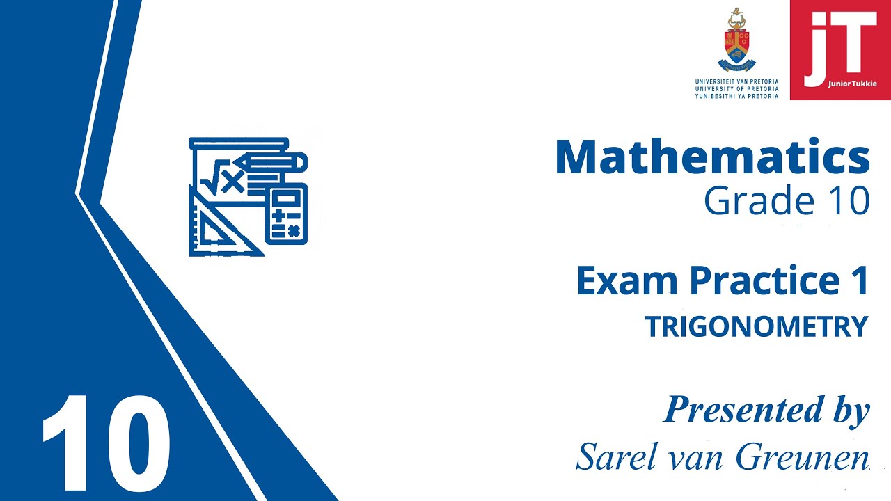 Gr 10 Mathematics - Trigonometry -  Exam Practice 1