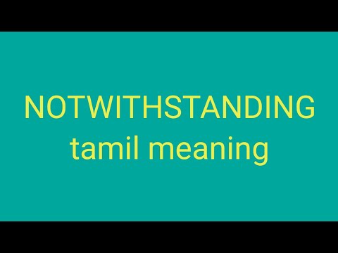 NOTWITHSTANDING tamil meaning/sasikumar