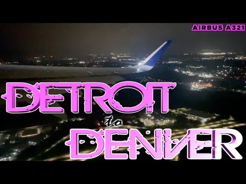Flying Detroit to Denver - Airbus A321 - Delta Airlines - Full Night Flight Vlog Trip Report DTW DEN
