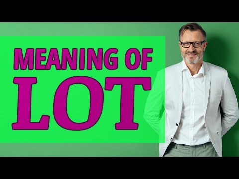 Lot | Meaning of lot