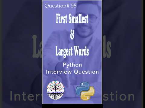 Python : First Smallest and Largest Words in the String #pythoninterview #pythoninterviewquestions