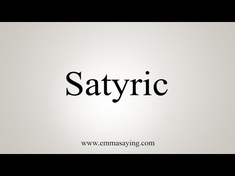 How To Say Satyric
