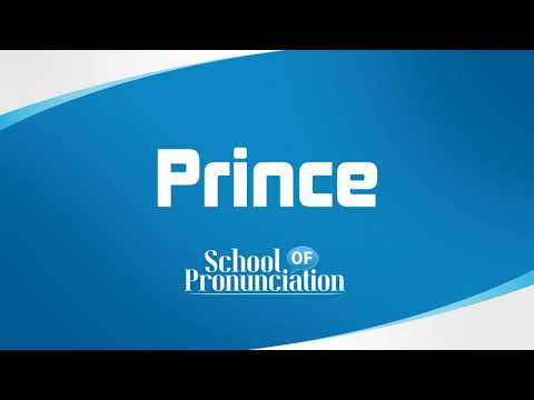 Learn How To Pronounce Prince