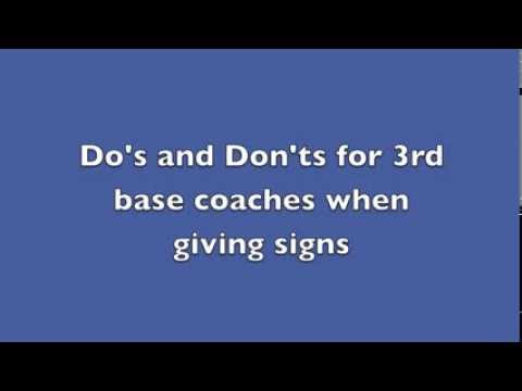Some Do’s and Don’ts of giving signs at third base