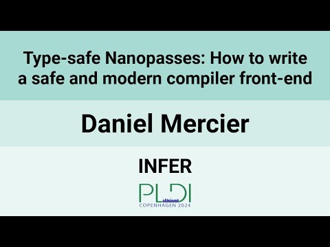 [INFER24] Type-safe Nanopasses: How to write a safe and modern compiler front-end
