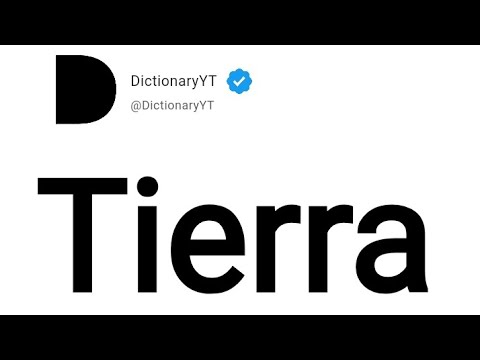 Tierra Meaning in English