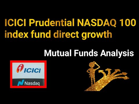 ICICI Prudential NASDAQ 100 index fund direct growth | icici prudential nasdaq 100 index fund review