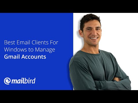 Best Email Clients For Windows To Manage Gmail Accounts