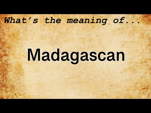 Madagascan Meaning : Definition of Madagascan
