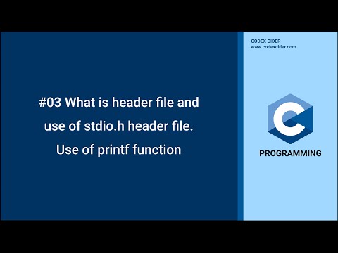 #03 What is header file and use of stdio.h header file. Use of printf function