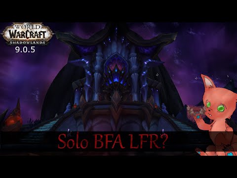 Can you solo BFA LFR Yet? 9.0.5
