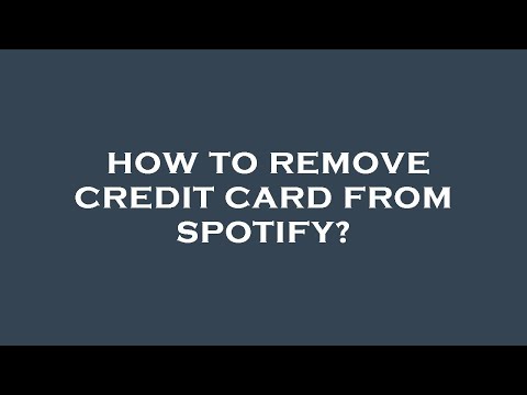 How to remove credit card from spotify?