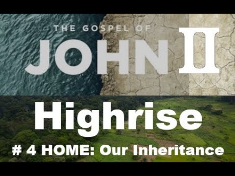 Home: our inheritance – Highrise