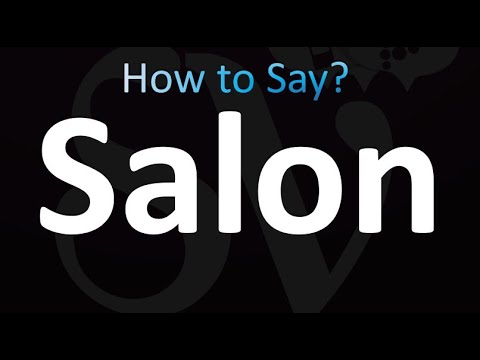 How to Pronounce Salon (correctly!)