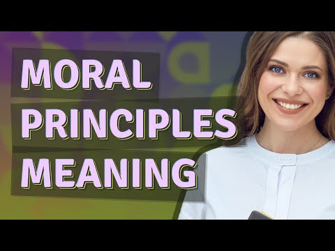 Moral principles | meaning of Moral principles