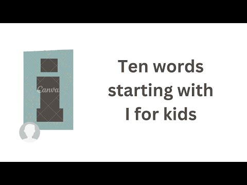 Ten words starting with I for kids