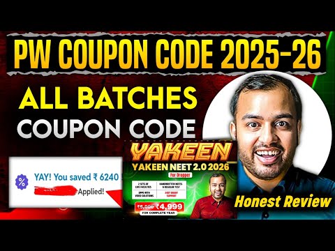 Physics Wallah Yakeen 2.0 Batch Honest Review | Physics Wallah Coupon Code | Pw Coupon Code