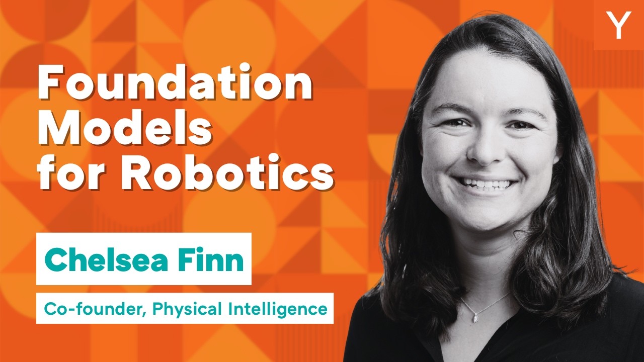 Chelsea Finn: Building Robots That Can Do Anything : YC Startup Library ...