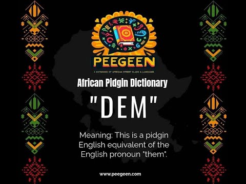 DEM African Pidgin Dictionary